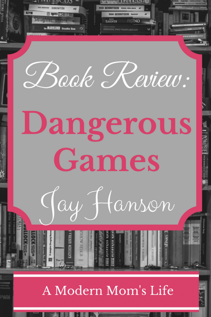 Book Review: Dangerous Games ~ Jess Foley - Writer