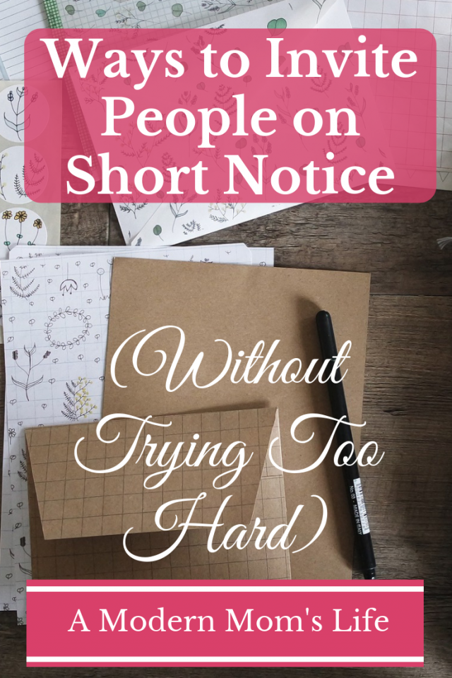 Ways to Invite People on Short Notice (Without Trying Too Hard!) - Jess ...