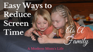 Easy ways to reduce screen time as a family - Jess Foley - Writer